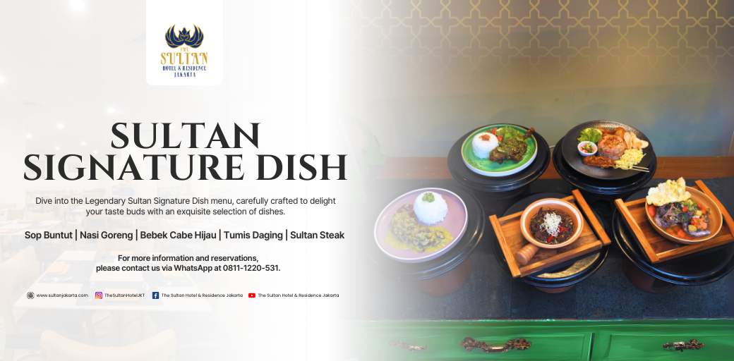 Sultan Signature Dish - The Sultan Hotel & Residence Jakarta